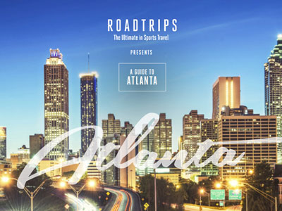 Atlanta Travel Guide 2025- Roadtrips