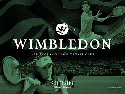 Wimbledon 2022 Travel Brochure - Roadtrips